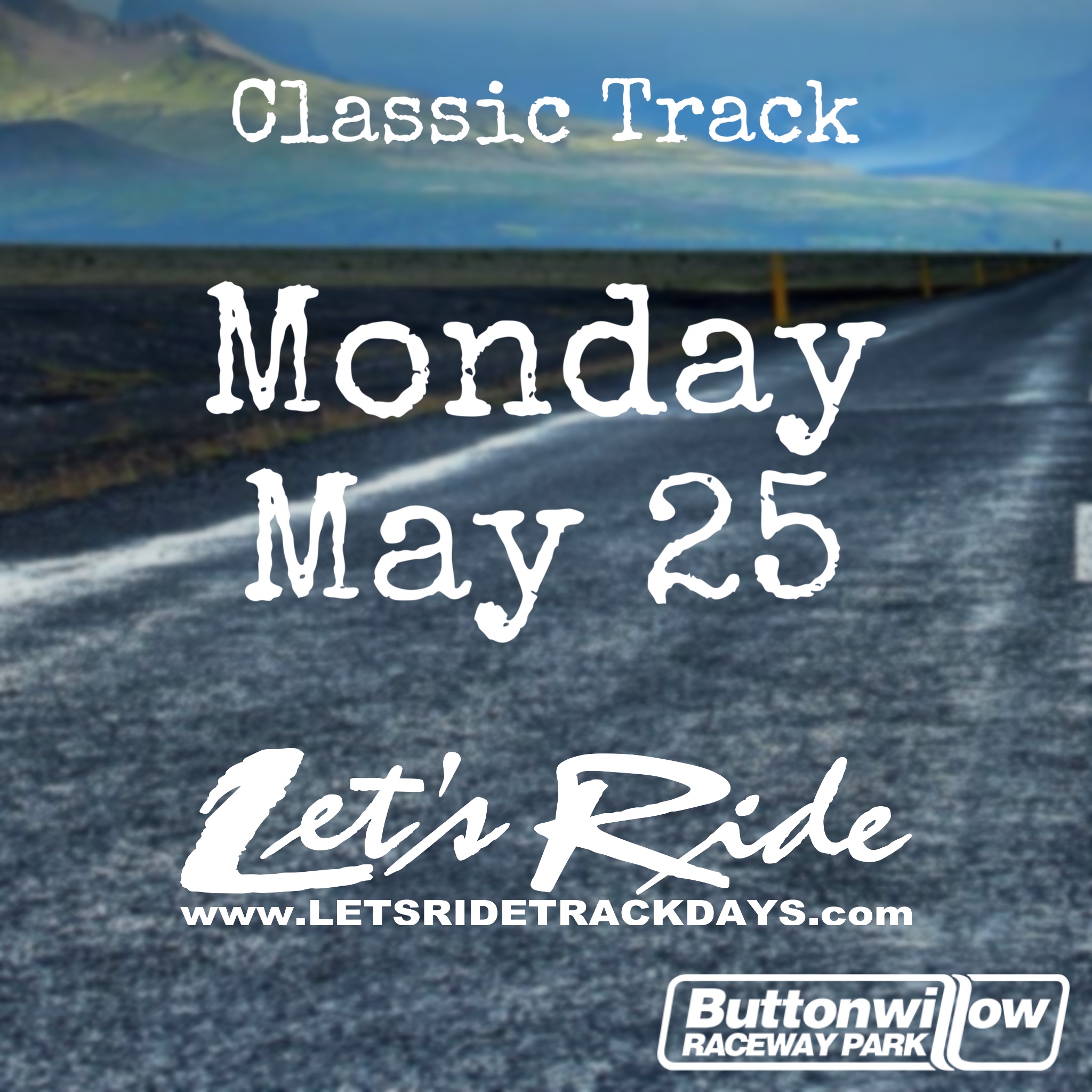 05/25/2026 Buttonwillow Classic Track - Let's Ride Track Days
