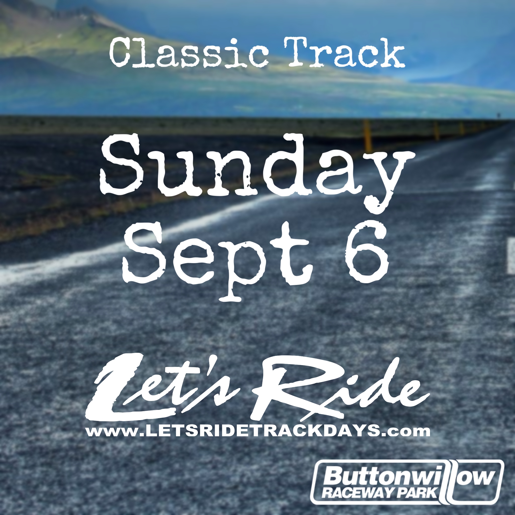 09/06/26 Buttonwillow Raceway Track Day - Let's Ride Track Days